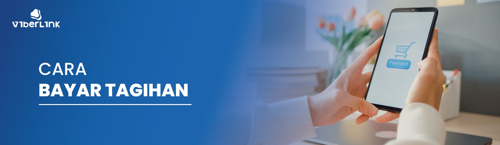 Cara Bayar Tagihan – viberlink